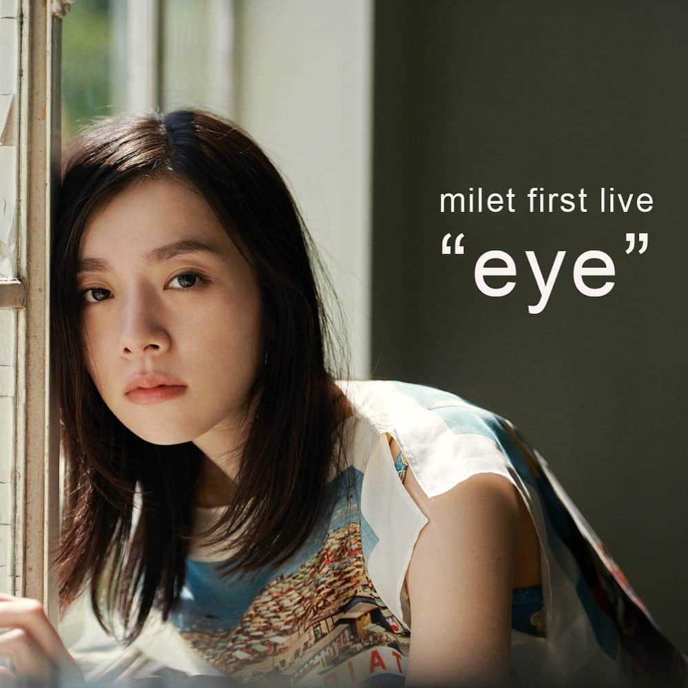 miletさんのインスタグラム写真 - (miletInstagram)「[Instagram更新] milet初のワンマンライブ「milet first live "eye"」の3rd EP ...