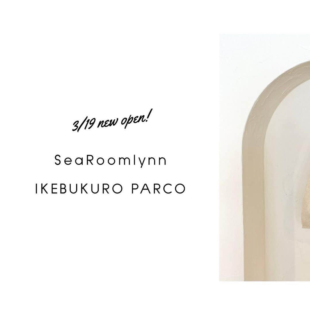 SeaRoomlynnさんのインスタグラム写真 - (SeaRoomlynnInstagram)「NEW OPEN INFO﻿ ﻿ 3/19(木) 池袋PARCO LIMITED STORE ...