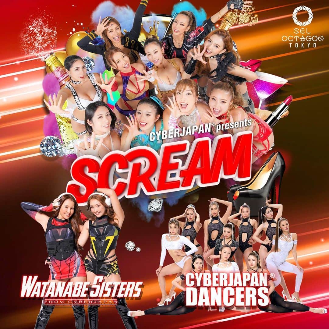 CYBERJAPAN Staffさんのインスタグラム写真 - (CYBERJAPAN StaffInstagram)「⚡️明日！ SCREAM @ SEL OCTAGON TOKYO スタート ...