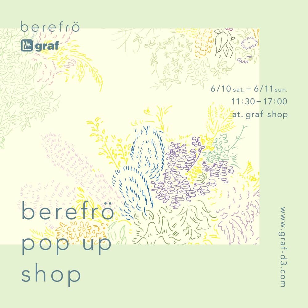 graf studioさんのインスタグラム写真 - (graf studioInstagram)「季節の変わり目にお招きしている店舗を持たない移動花屋、berefrö 。 6月10日(土 ...