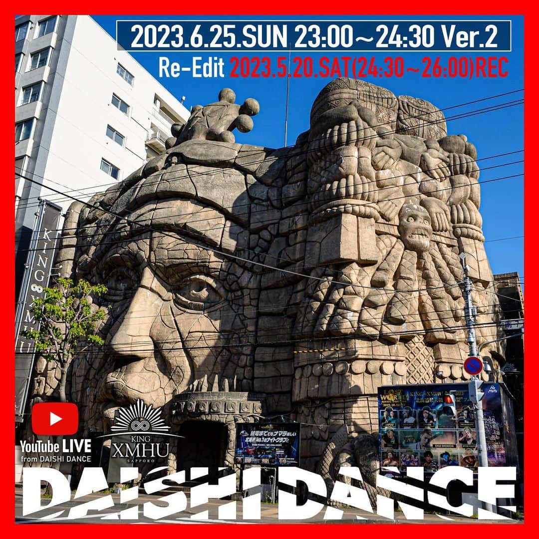 DAISHI DANCEさんのインスタグラム写真 - (DAISHI DANCEInstagram)「【再編集/ 再構築Ver2完全版配信📡】 6/25SUN 23:00〜24:30 # ...