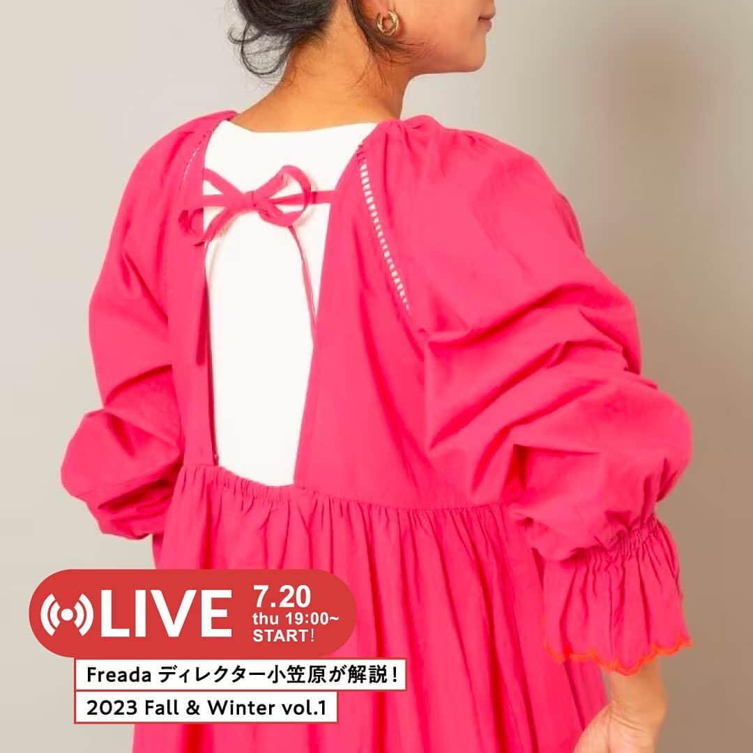 フリークスストアさんのインスタグラム写真 - (フリークスストアInstagram)「LIVE【Freadaディレクター小笠原が解説！2023 Fall & Winter vol.1】 7月 ...