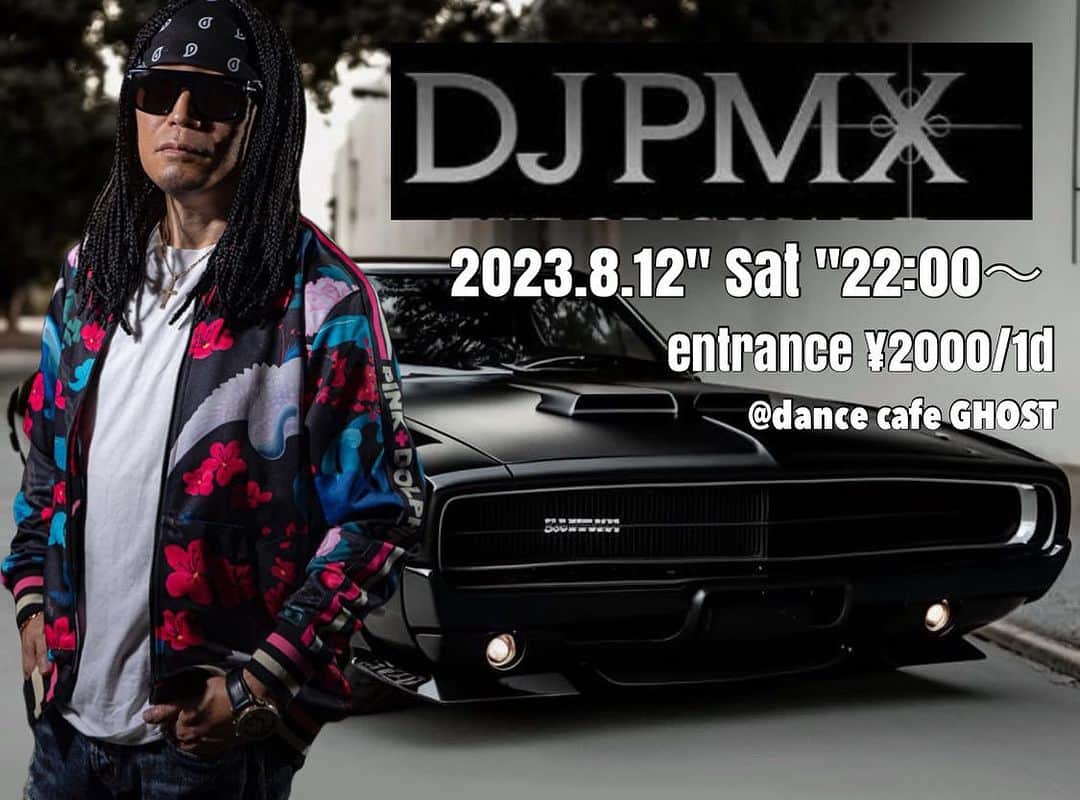 DJ PMXさんのインスタグラム写真 - (DJ PMXInstagram)「. 【DJ PMX出演情報】8月12日（土）茨城県鹿嶋市dance cafe GHOST 2023.8.12 ...
