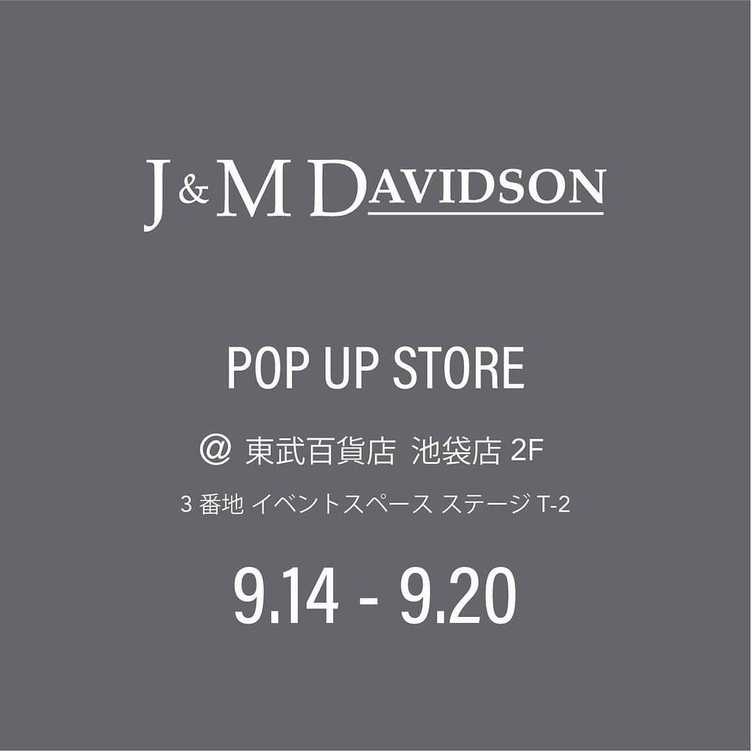 J&M Davidsonさんのインスタグラム写真 - (J&M DavidsonInstagram)「9月14日（木）より、東武百貨店 池袋店 ...