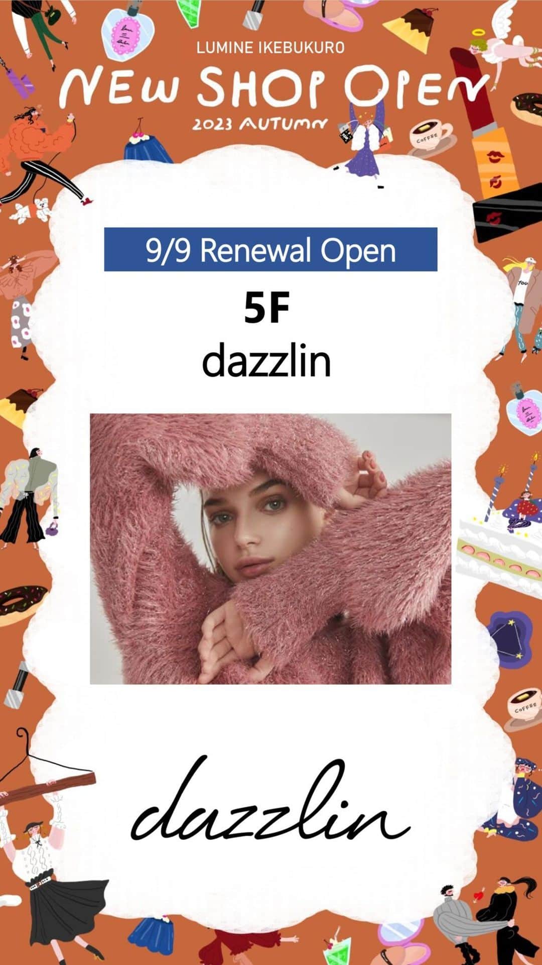 ルミネ池袋さんのインスタグラム動画 - (ルミネ池袋Instagram)「【NEW SHOP 】 5F dazzlin (ダズリン) この秋、ルミネ池袋でリニューアルオープンした 5F ...