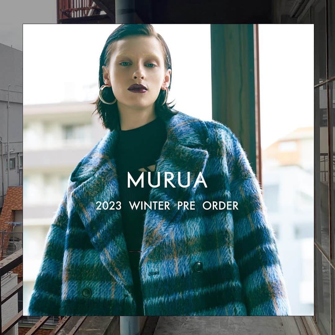 MURUAさんのインスタグラム写真 - (MURUAInstagram)「 ︎ MURUA NEWS 2023 WINTER PRE ORDER 10/21(sat) 10:30〜21:00 ...